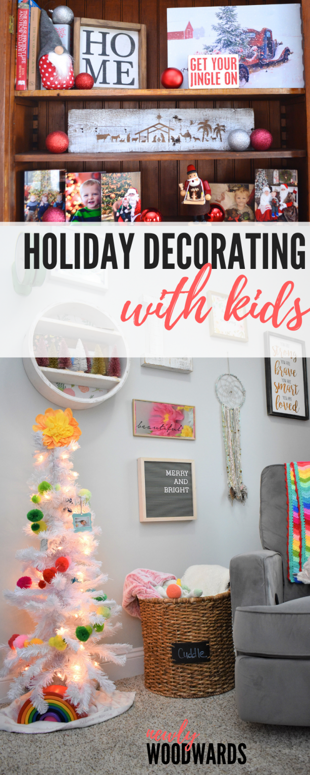 Holiday decorating with kids - NewlyWoodwards